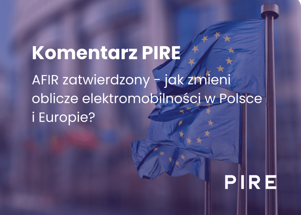 AFIR zatwierdzony - jak zmieni oblicze elektromobilności w Polsce i ...